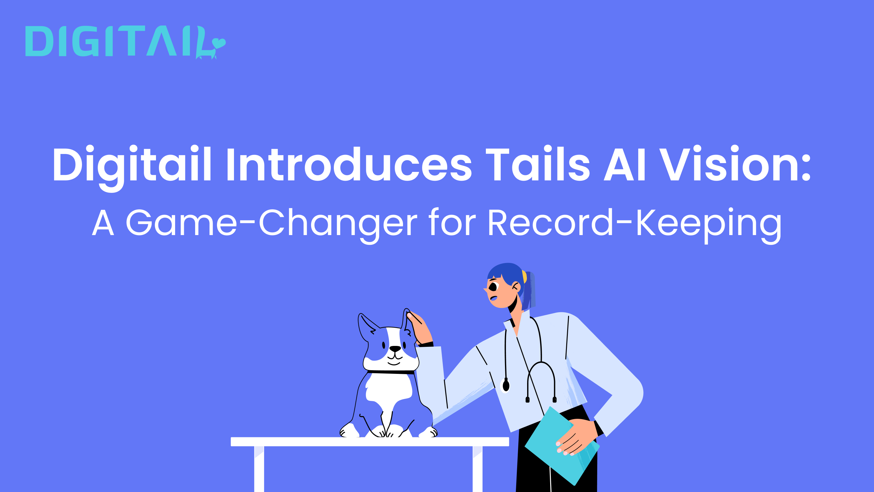 Digitail Introduces Introduces Tails AI Vision