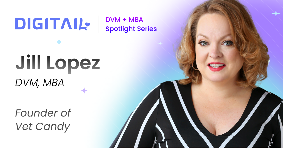 Dr. Jill Lopez on the Value of a DVM + MBA