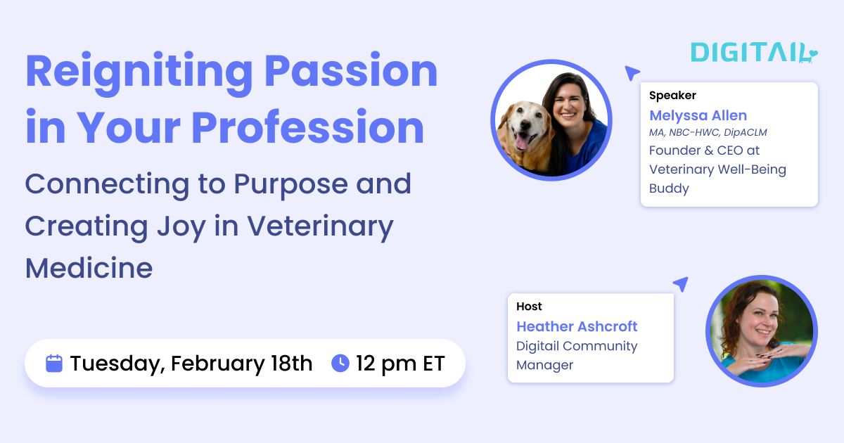 Digitail Webinar: Reigniting Passion in Your Profession