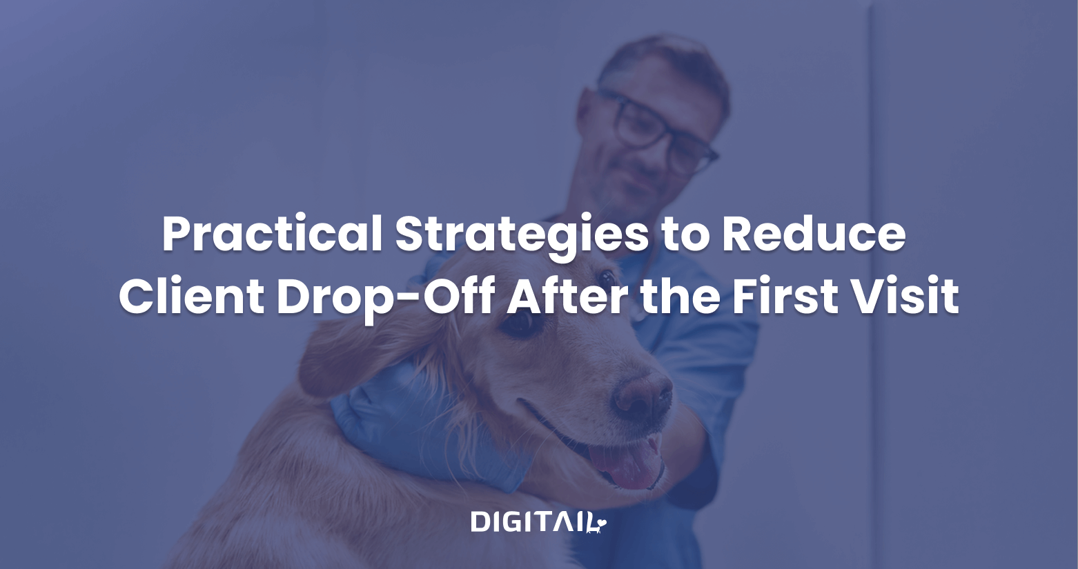 How to Reduce Client Drop-Off After the First Visit